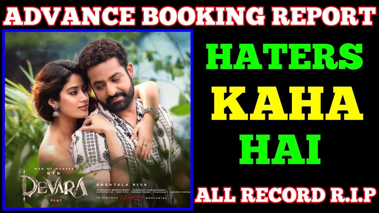 Devara Advance Booking Report | Devara Advance Booking Collection | jr NTR Janhvi Kapoor Saif ...
