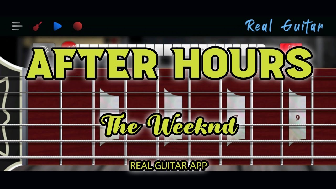 After Hours | The Weeknd | Real Guitar App Cover - YouTube