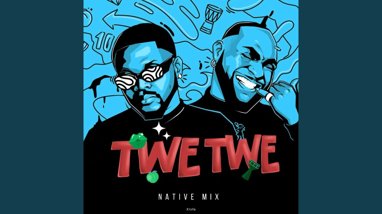 Twe Twe (Native Mix) - YouTube