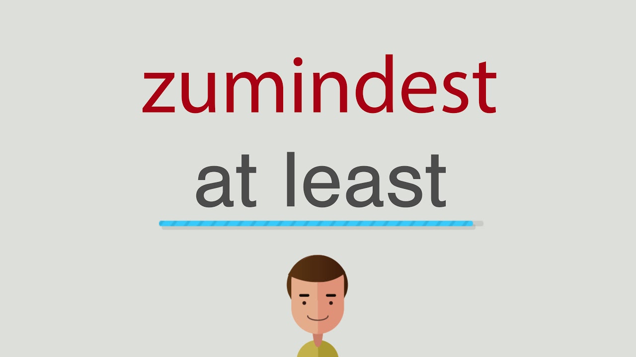 Wie heißt zumindest auf englisch - YouTube