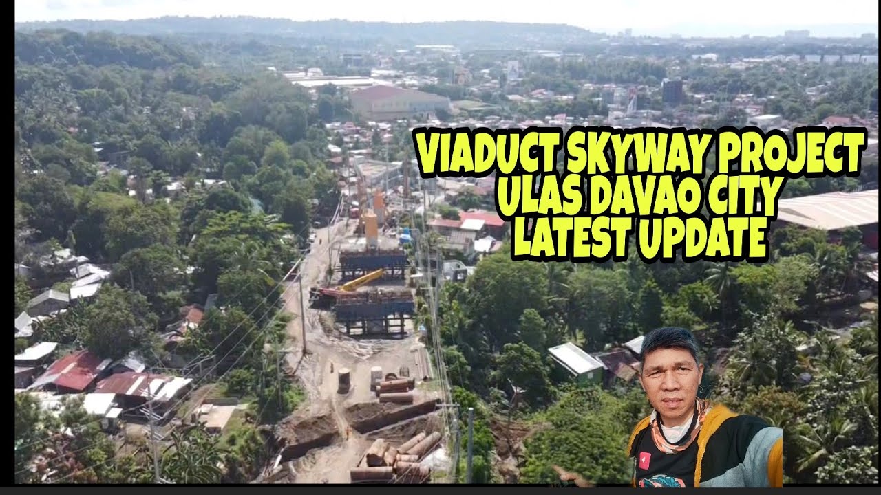 VIADUCT SKYWAY PROJECT ULAS DAVAO CITY LATEST UPDATE - YouTube