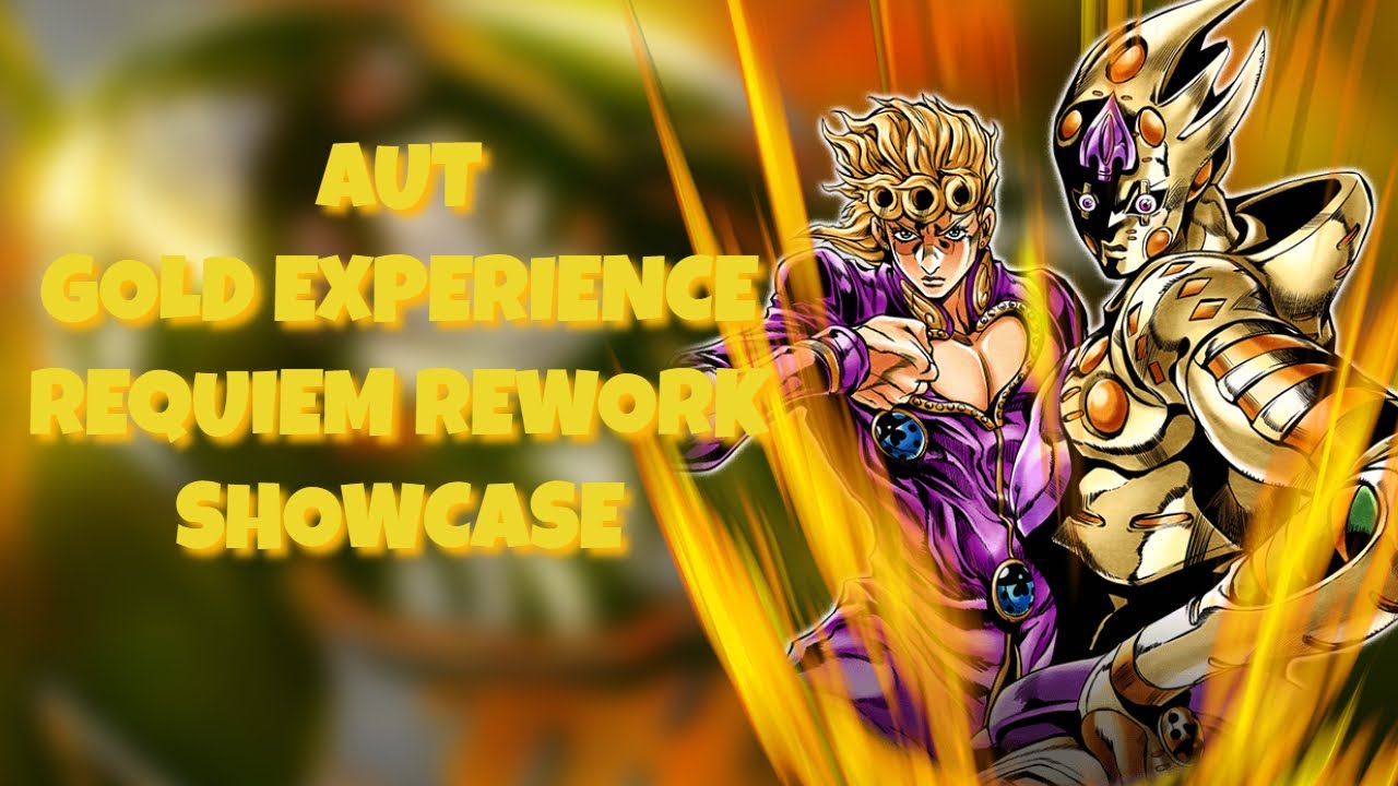 AUT - Gold Experience Requiem Showcase - YouTube