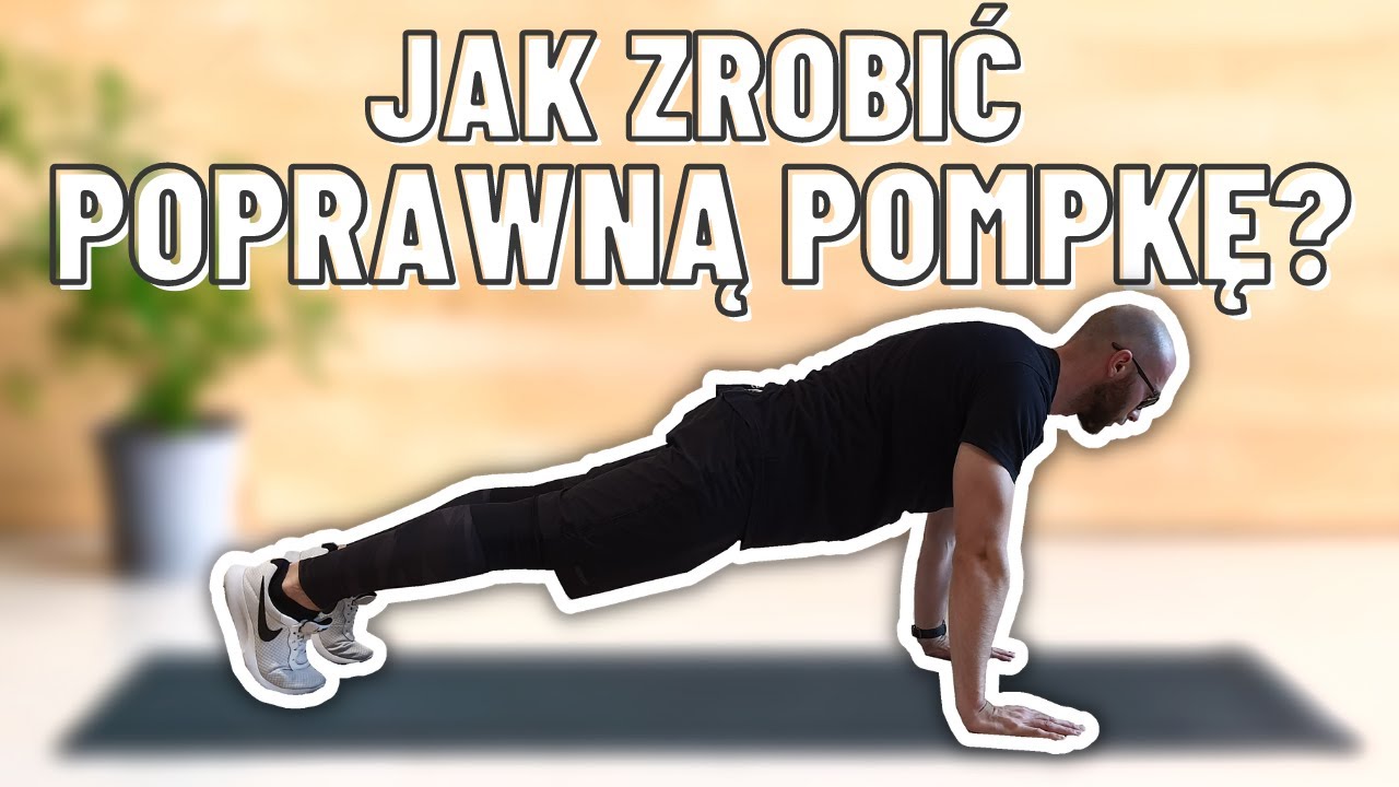 Jak zrobić poprawną pompkę? - YouTube