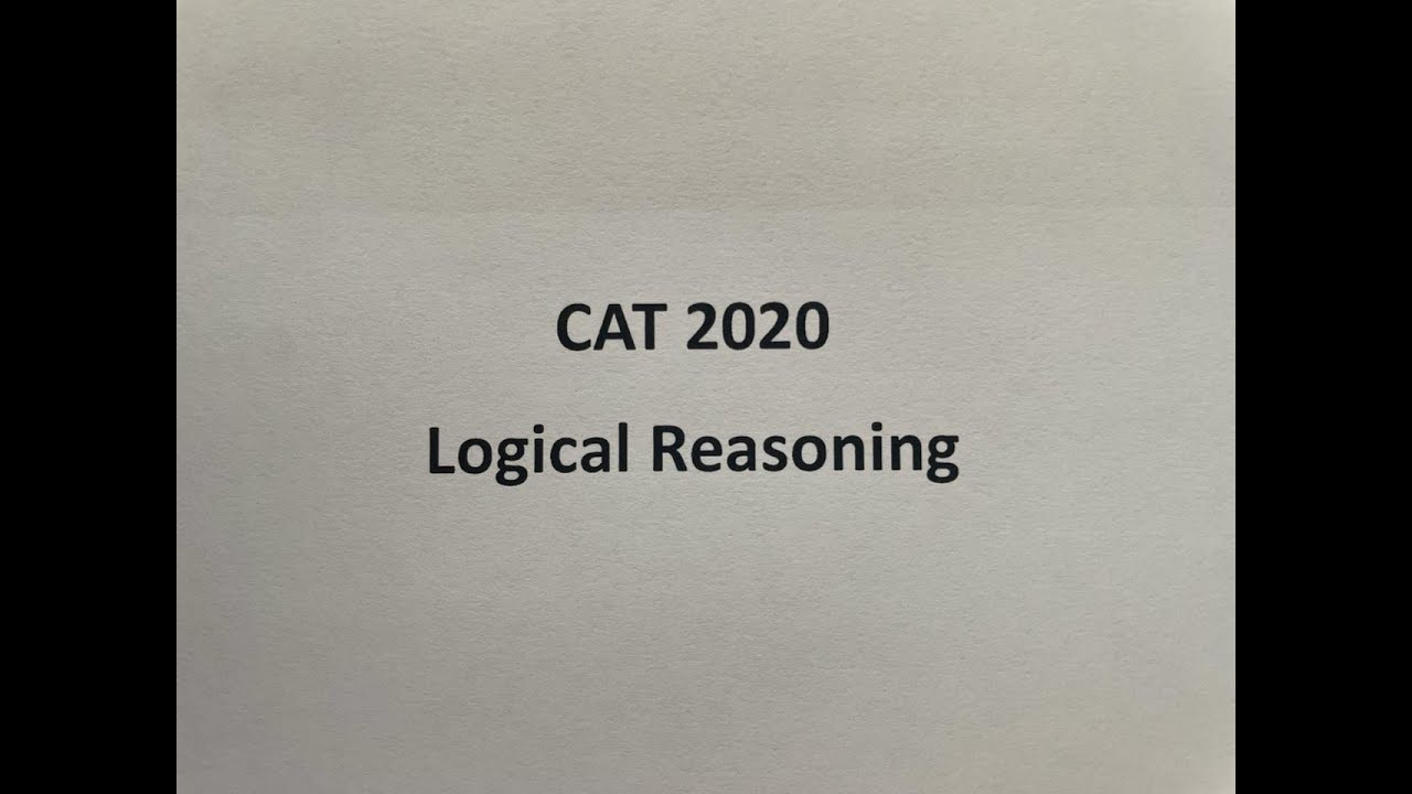 CAT 2020 - Logical Reasoning - YouTube