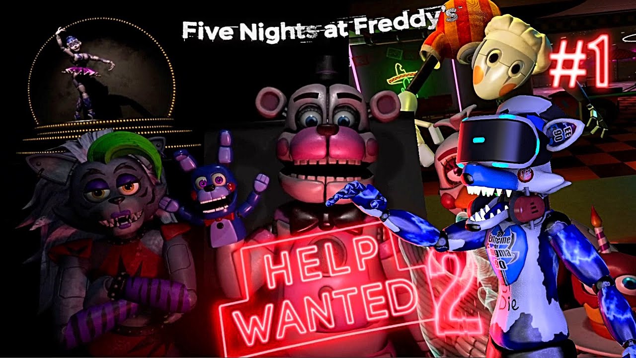 HELP WANTED 2 LOOKS INSANE! | FNAF: HELP WANTED 2 (Part 1) - YouTube