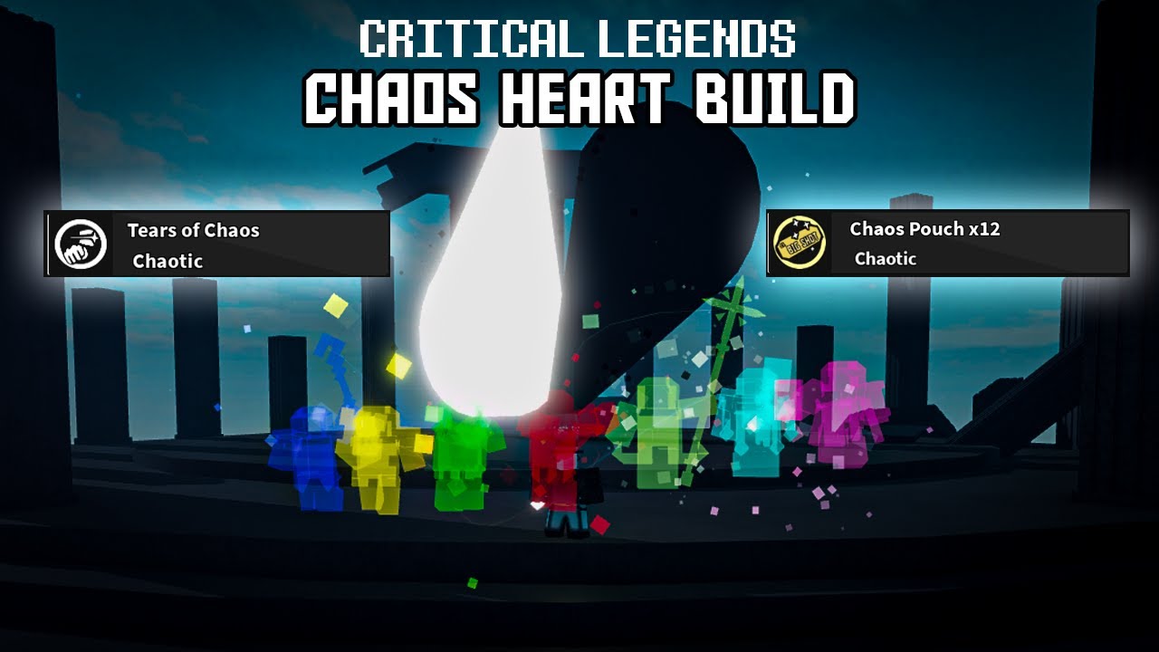 My Chaos Heart Build without Celestial Items | Critical Legends (Roblox) - YouTube
