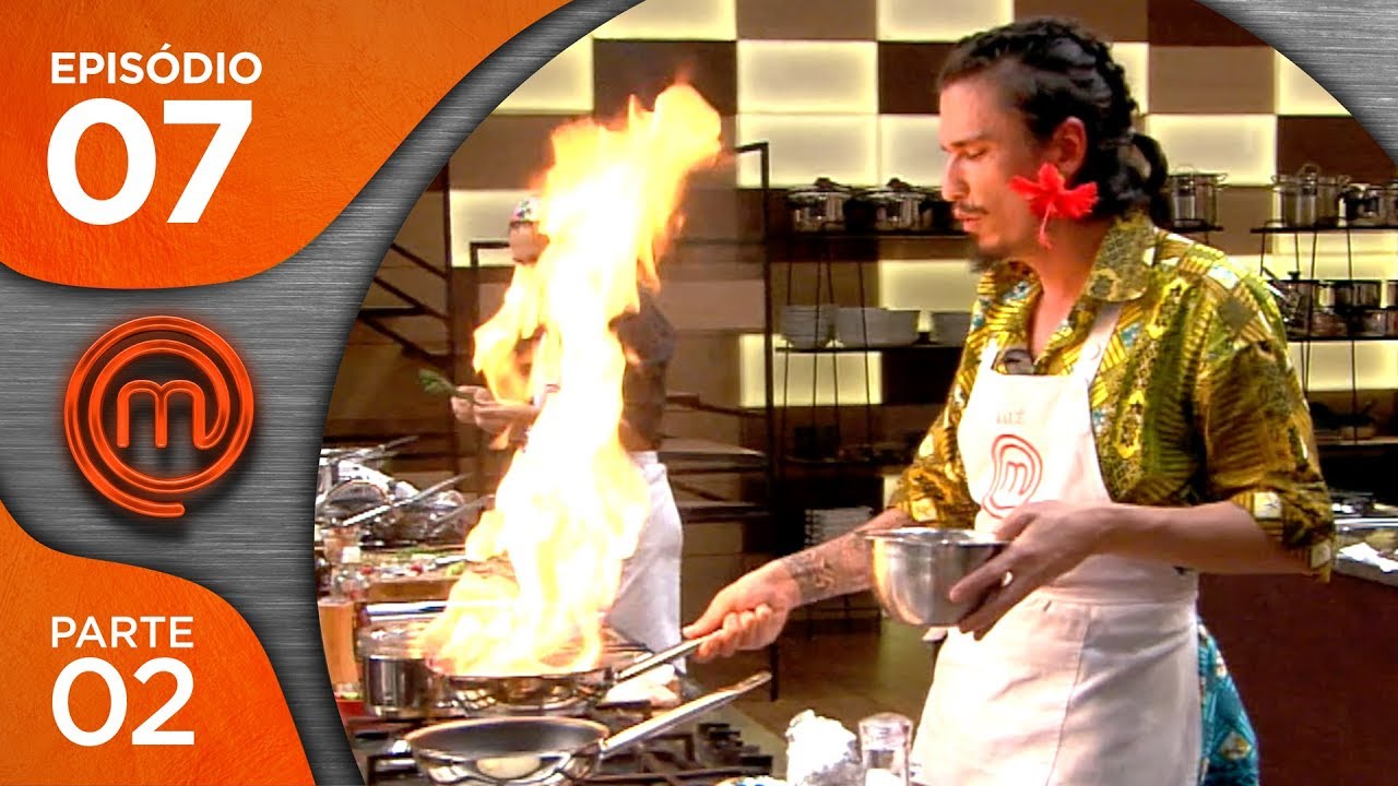 MASTERCHEF BRASIL (17/04/2018) | PARTE 2 | EP 07 | TEMP 05 - YouTube