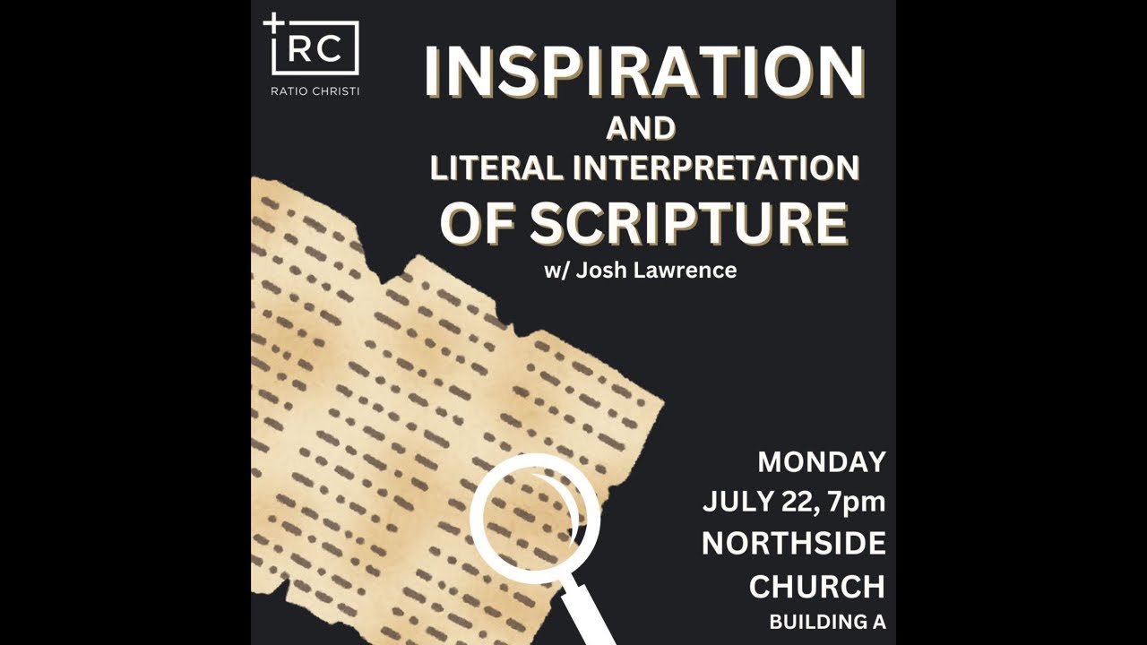 Inspiration and Literal Interpretation of Scripture | Josh Lawrence ...