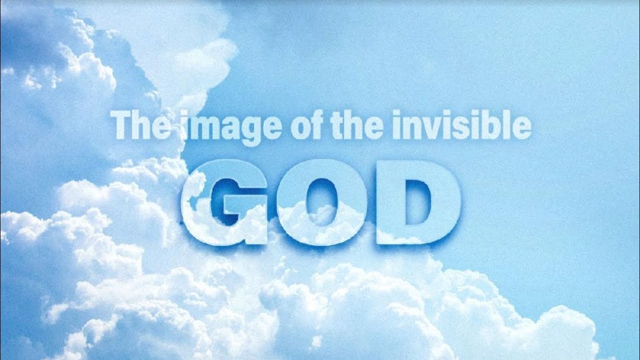 01/08/23 - "The Image of the Invisible God: The Christ-Centered Gospel ...