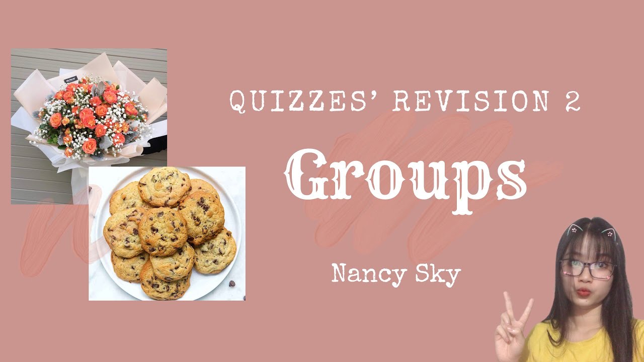 Quizzes' revision 2 with Nancy - Groups - YouTube