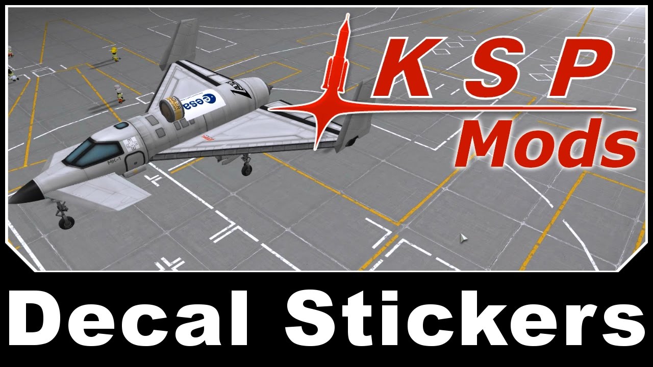 KSP Mods - Decal Stickers - YouTube