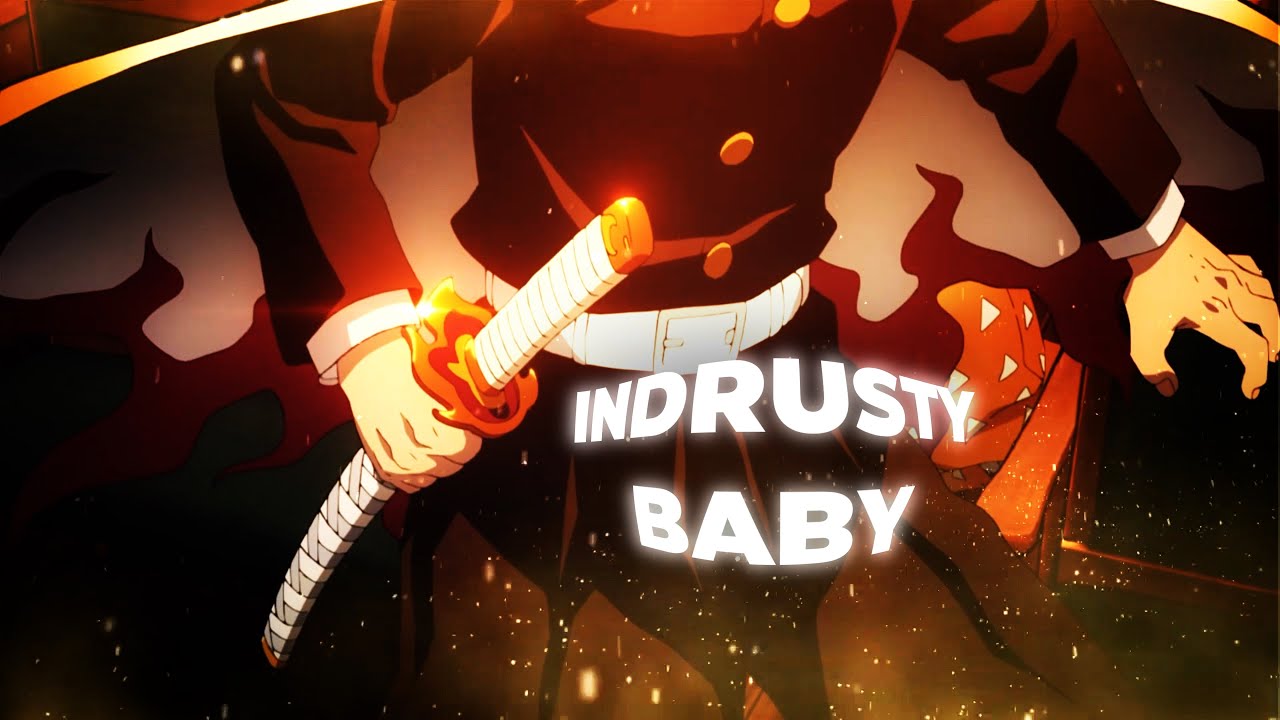 「INDRUSTY BABY」DEMON SLAYER「AMV/EDIT」( quick ) - YouTube