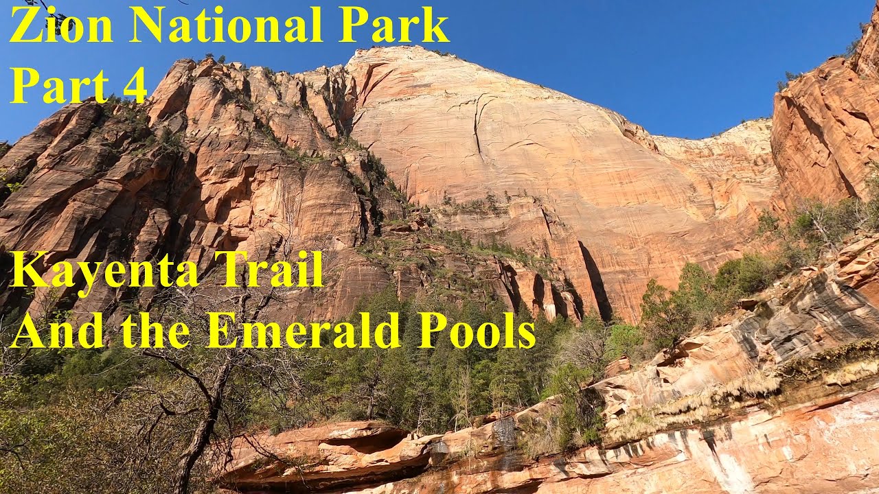 Zion National Park: Kayenta Trail Hike to the Emerald Pools in 4K (with ...