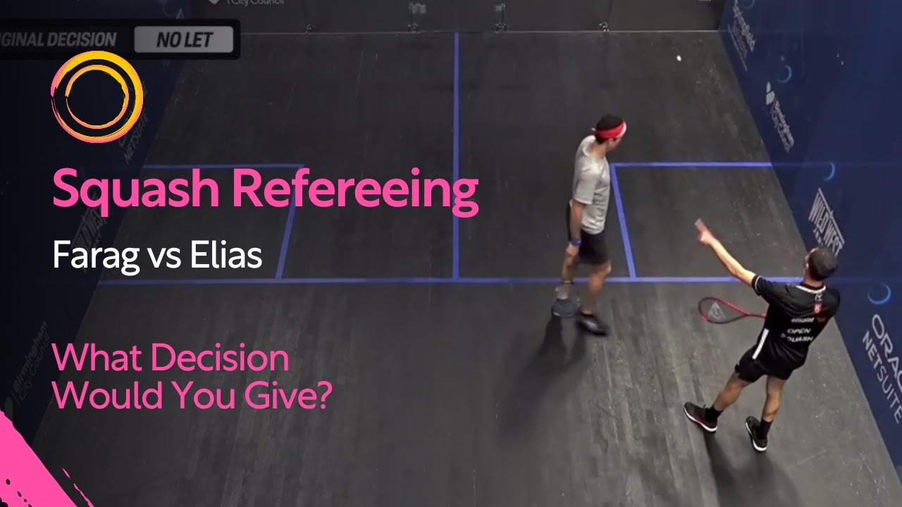 Squash Refereeing: Farag vs Elias - No Let - YouTube