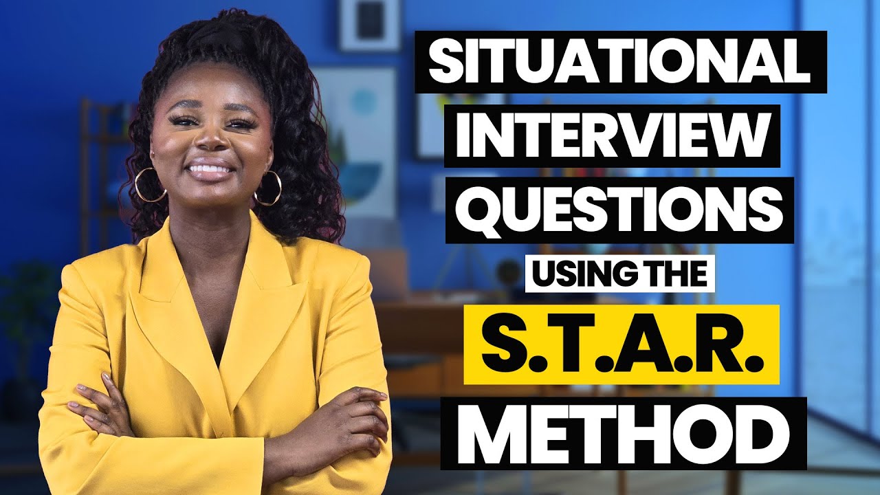 Using STAR METHOD to answer a SITUATIONAL CUSTOMER SERVICE Interview ...
