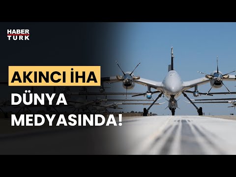 AKINCI TİHA'nın İran'da üstlendiği görev dünya basınında