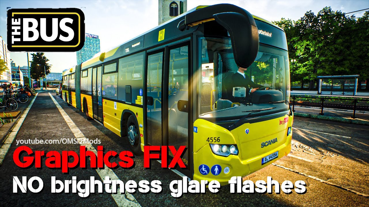 The Bus - Graphics FIX - NO brightness glare flashes - YouTube