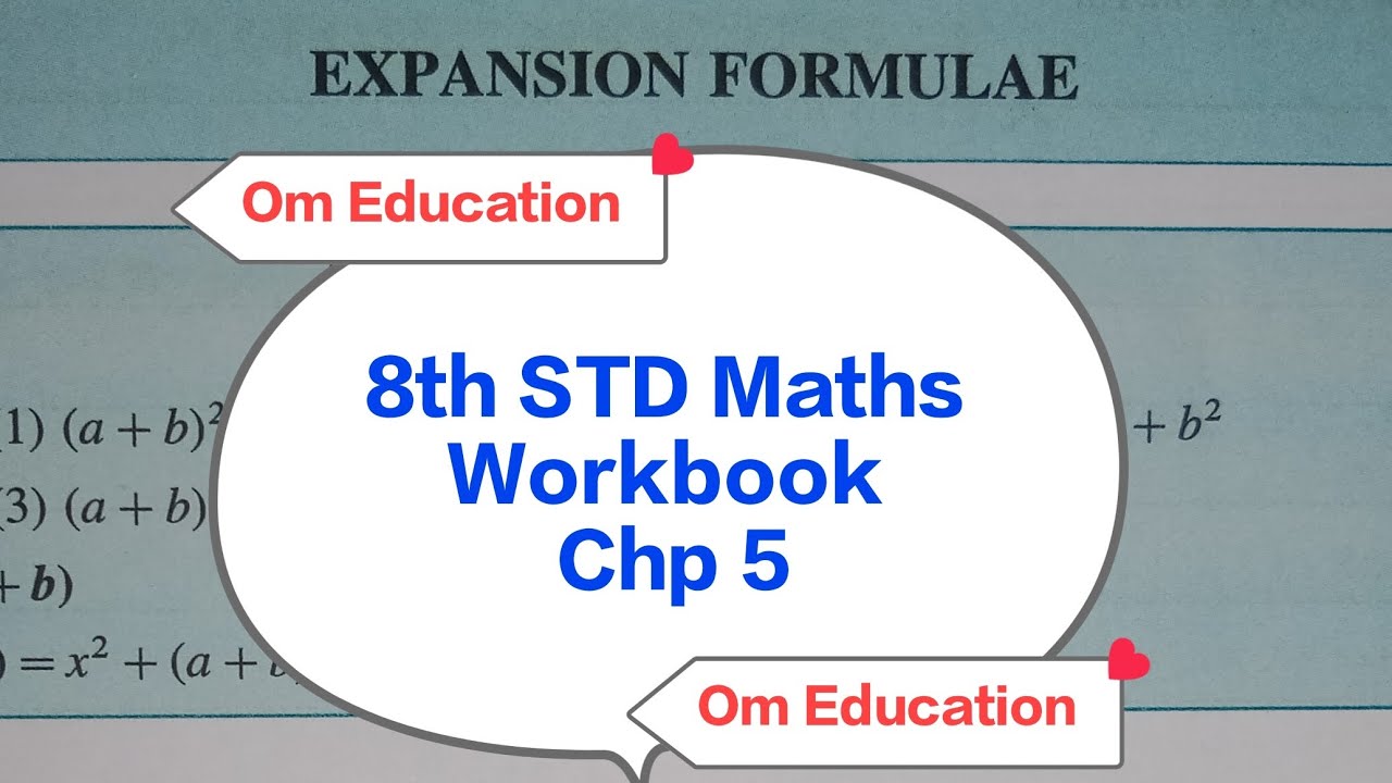 8th STD Maths Workbook Chp 5 Expansion Formulae @omeducation8606 - YouTube