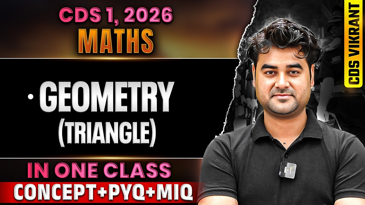 CDS 2026 Maths: Complete Geometry, Triangle for CDS 1, 2026 Exam | CDS ...