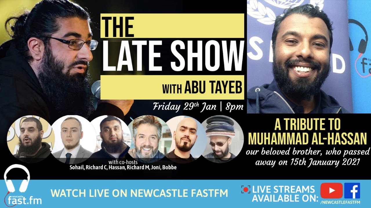 The Late Show || A Tribute to Muhammad Al-Hassan || Abu Tayeb and Co. - YouTube