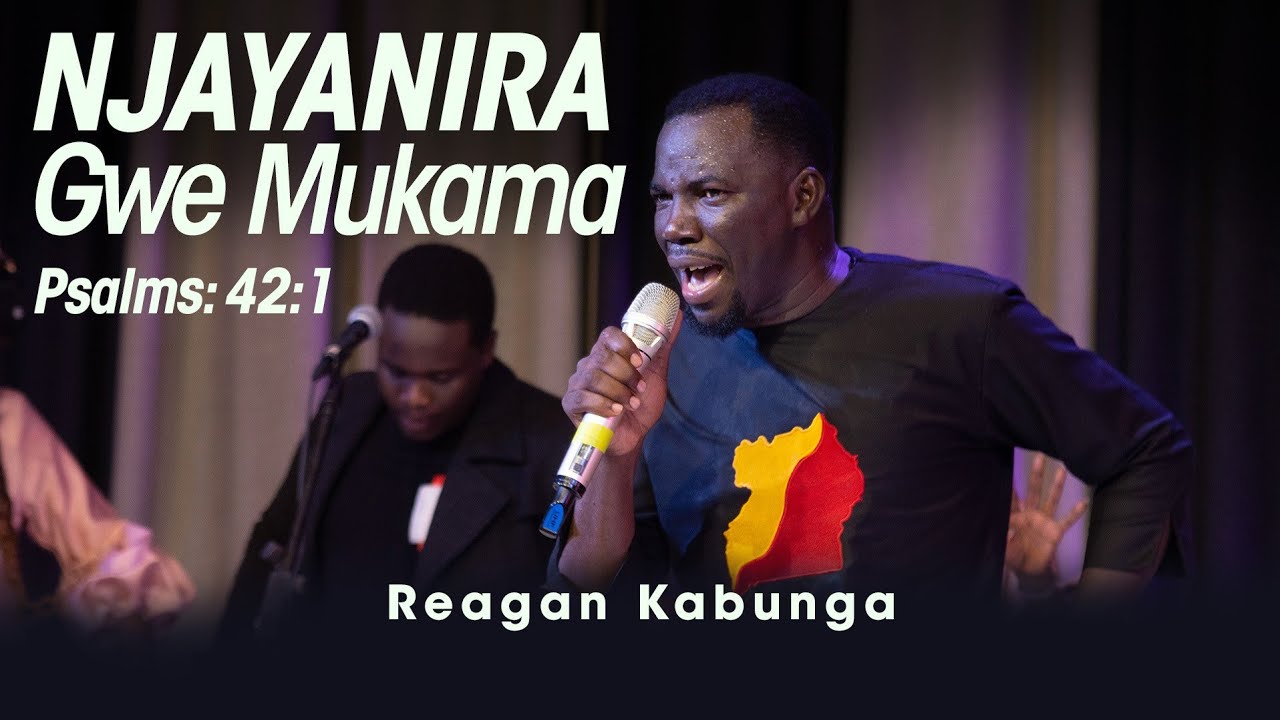 NJAYANILA GWE MUKAMA OFFICIAL VIDEO BY REAGAN KABUNGA - YouTube