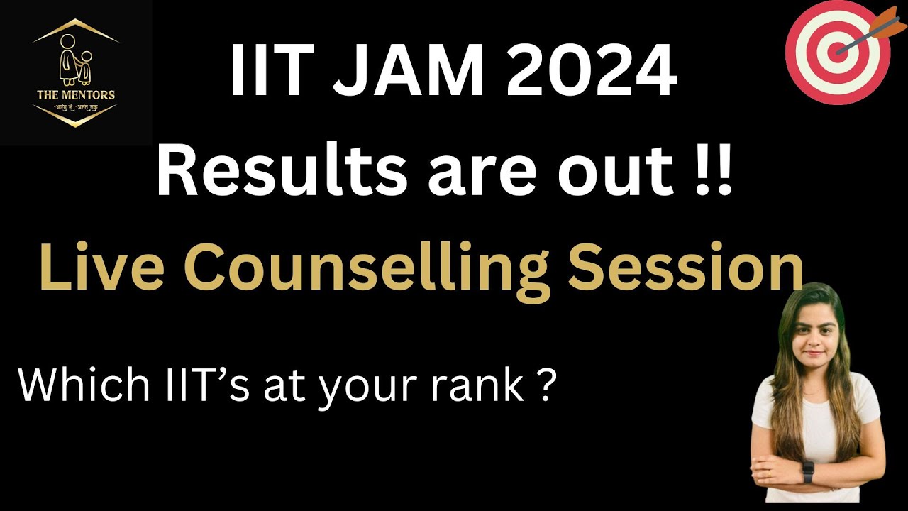 IIT JAM Result 2024 | Live Counselling Session | Which IIT's/NIT's at ...