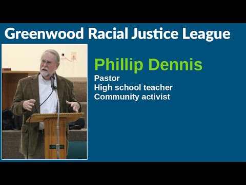 Phillip Dennis & the Greenwood Racial Justice League - YouTube
