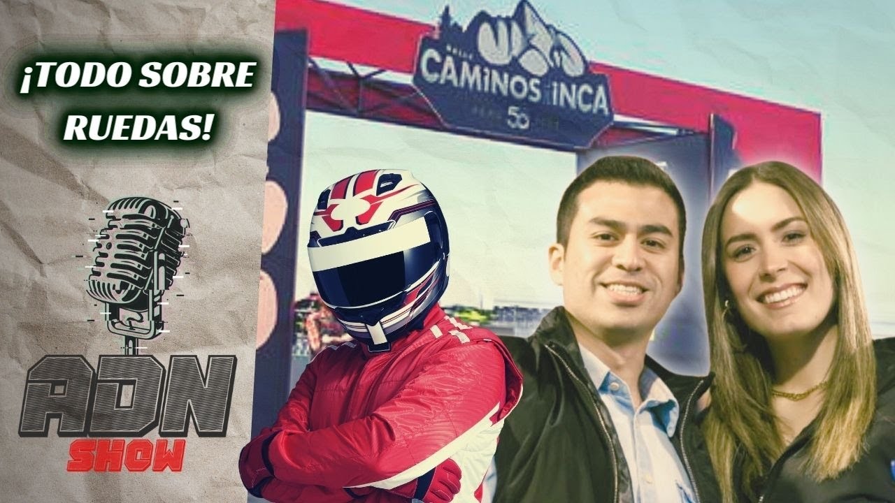 ¡TODO SOBRE RUEDAS! Inició Caminos del Inca - YouTube