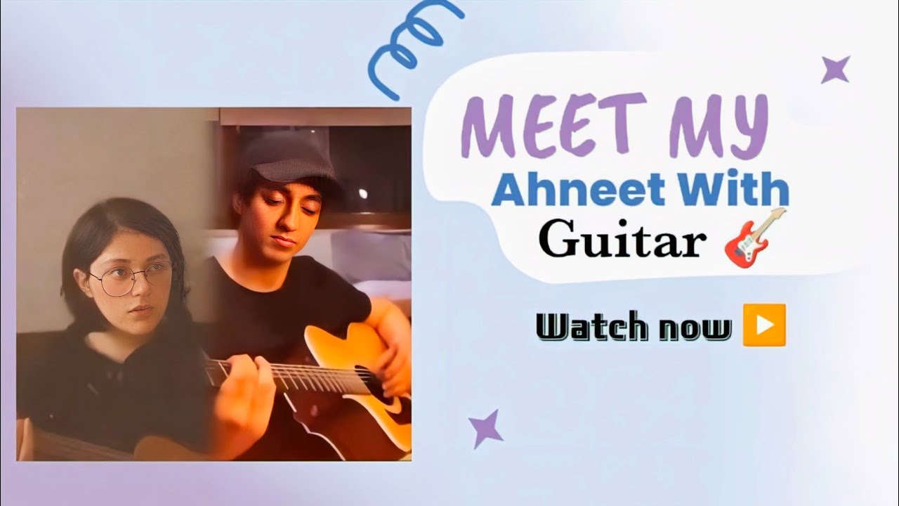 Imagine if we get a duet of ahaan and aneet with their guitar og # ...