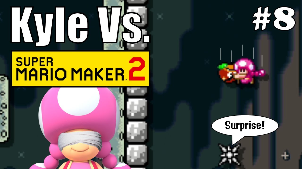Blind Jumps Are The Bane Of My Existence. [Kyle Vs. Super Mario Maker 2 ...