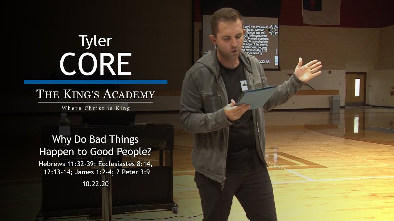 Tyler Core | Why Do Bad Things Happen to Good People? - YouTube