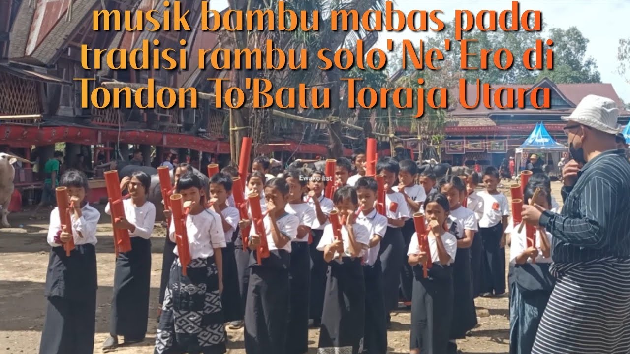 Musik Bambu Toraja Mabas Rambu solo'Tingkat Rapasan Alm.Petrus Balle ...