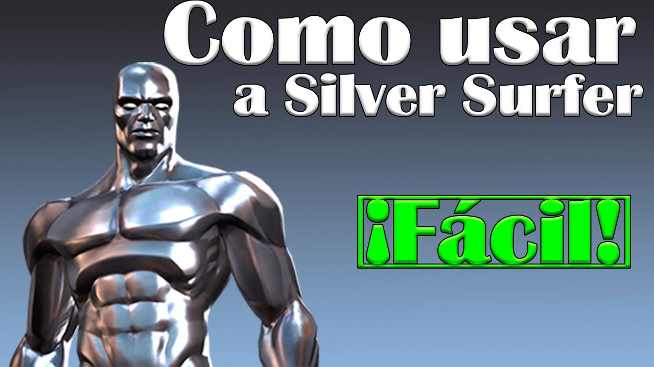 Como Usar a Silver Surfer de Manera Correcta! - Marvel Contest of ...
