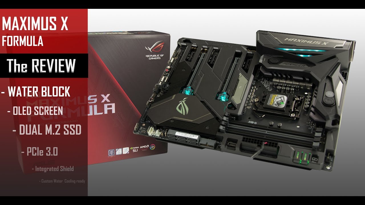 ROG MAXIMUS X Formula edition, My review! - YouTube