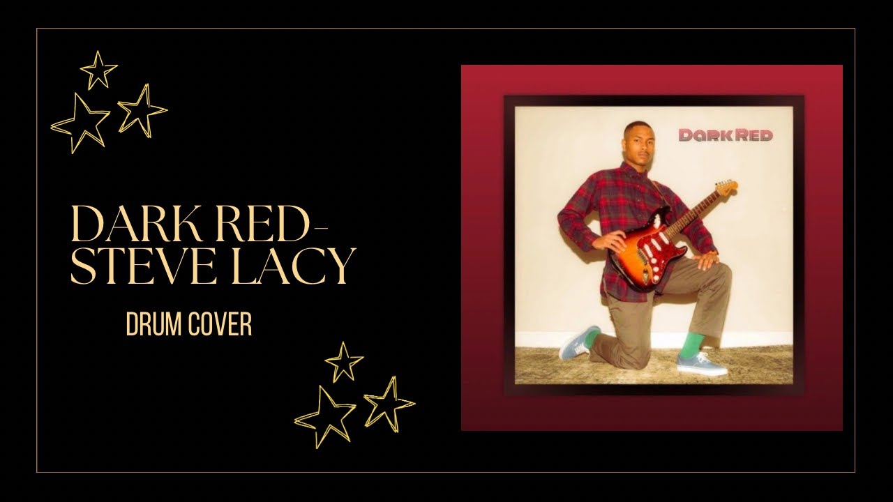 Dark red- Steve lacy drums cover - YouTube