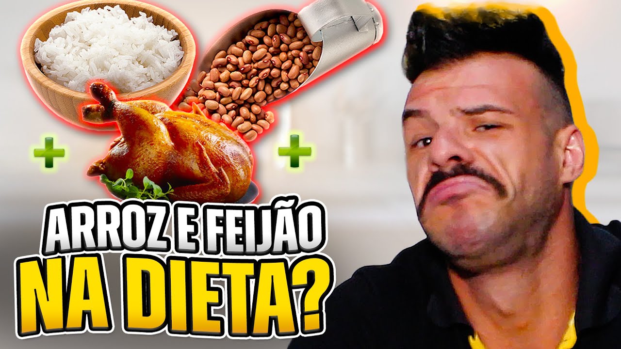 Arroz, feijão e frango estão atrapalhando a sua DIETA - YouTube