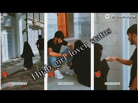 Hijab girl lover Whatsapp Status | Hijab girl🧕Whatsapp😘Status 4ᴋ Full Screen | Hijab girl |Jihad
