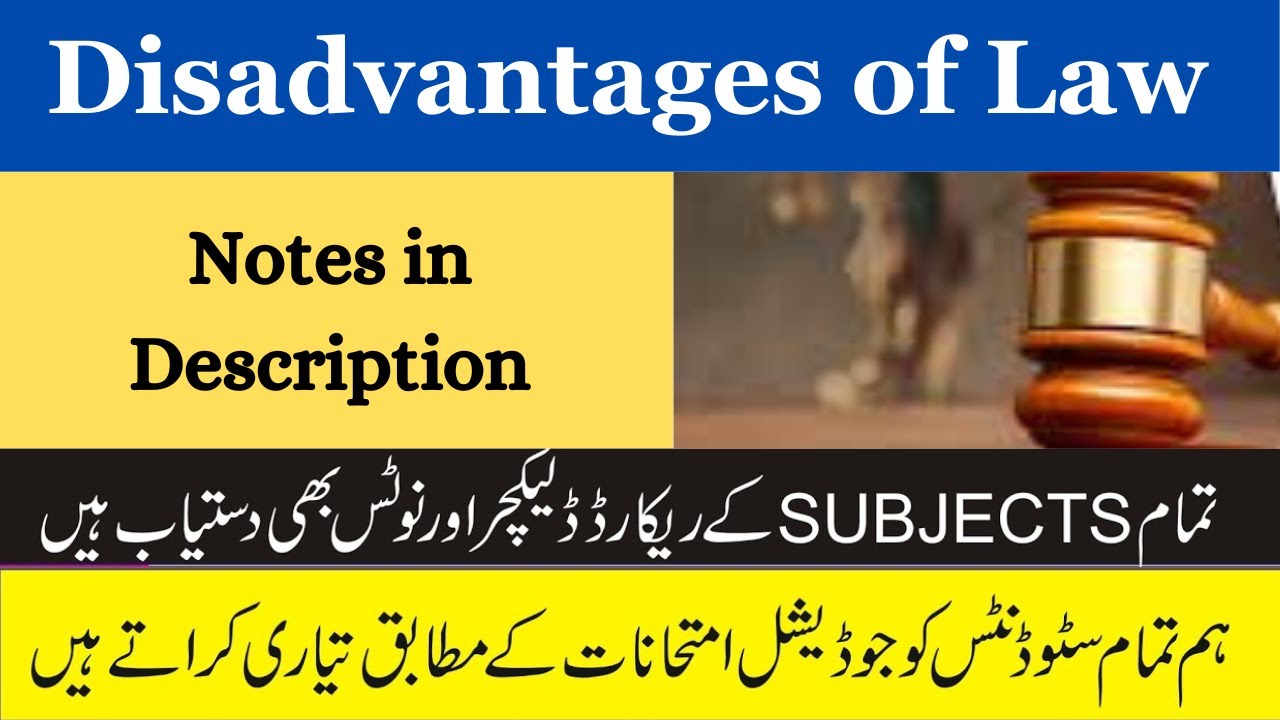 disadvantages of law | what are the disadvantages of law | Law ...