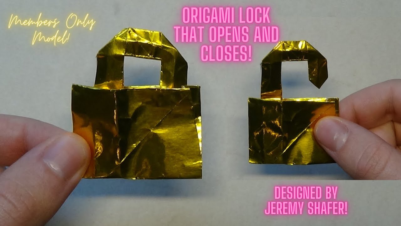 DEMO: Origami Lock That Opens Designed by Jeremy Shafer - Members Only ...