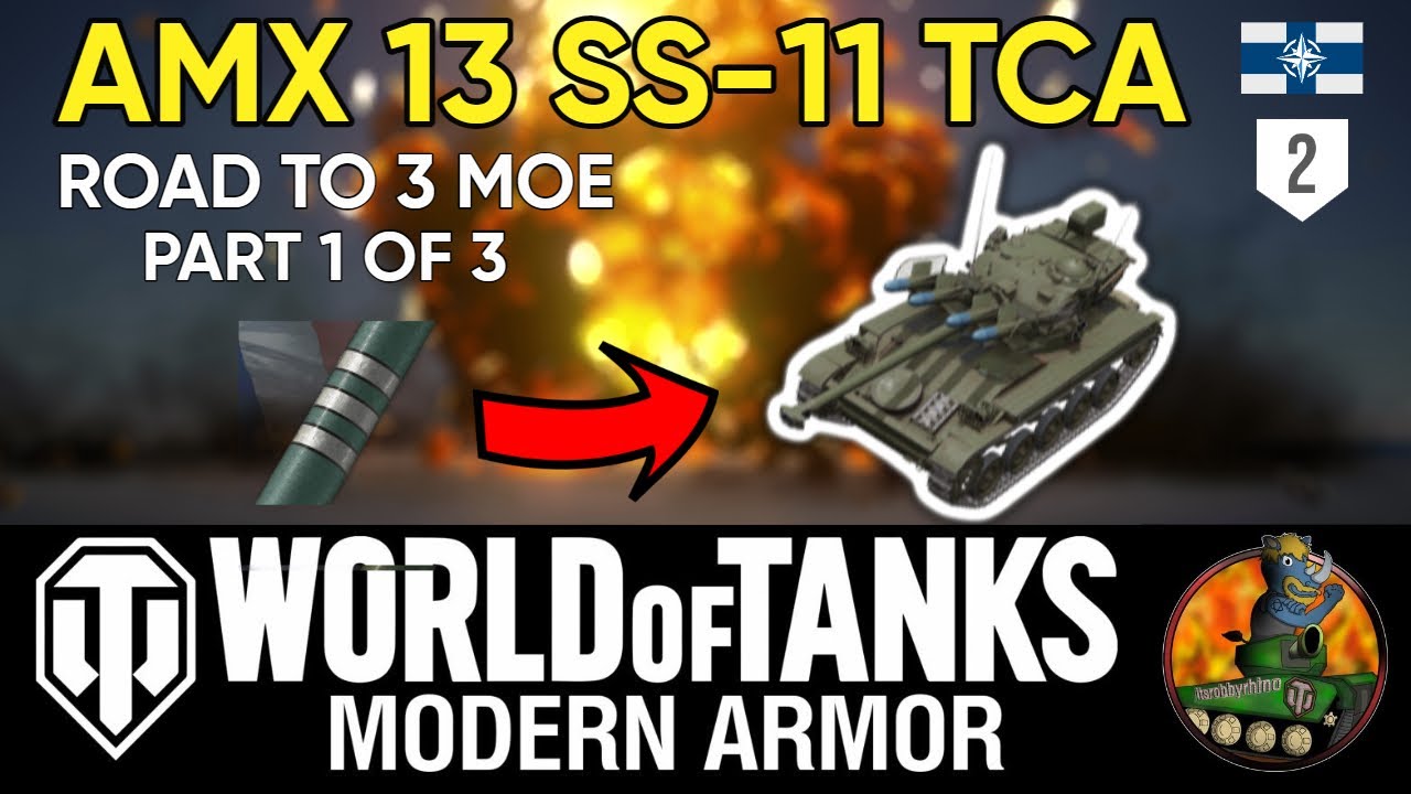 AMX 13 SS-11 TCA II Road to 3 MOE II Part 1 of 3 II WoT Console II ...