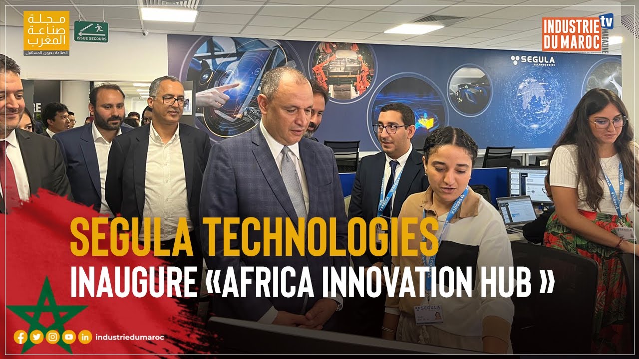SEGULA Technologies : inauguration de l'« Africa Innovation hub » de ...