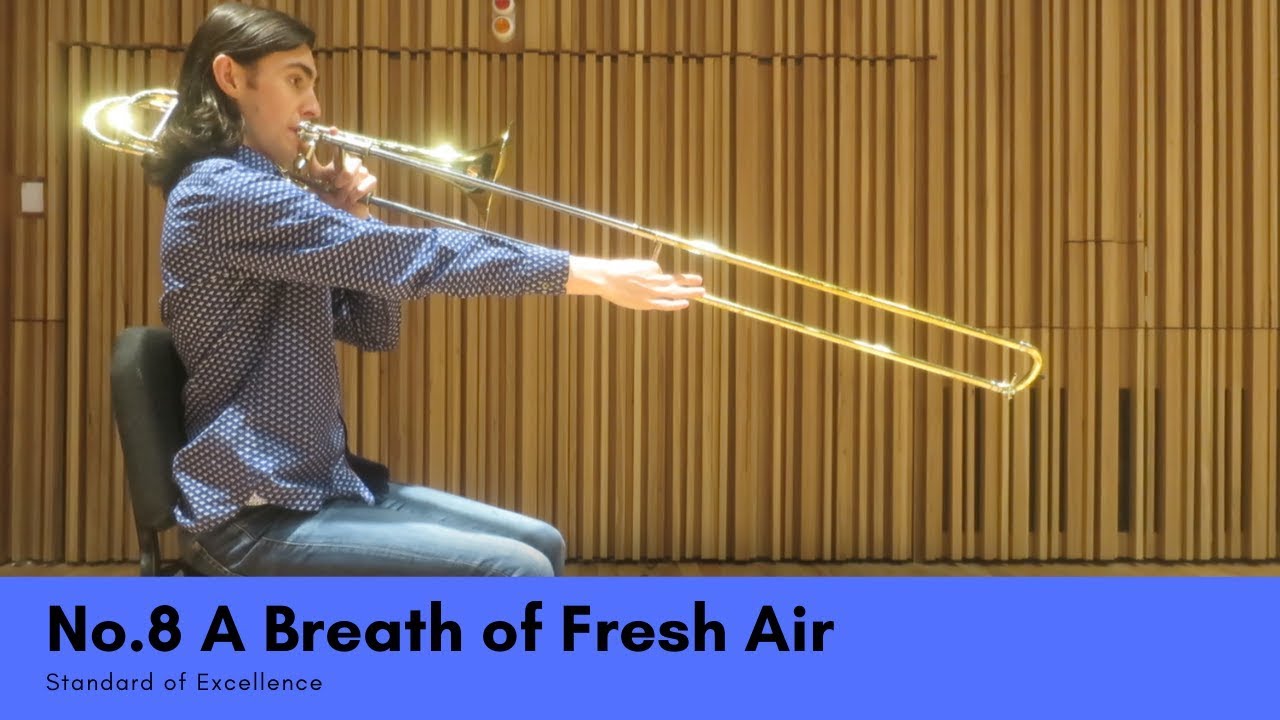 Standard of Excellence | 8 A Breath of Fresh Air (Trombone) - YouTube