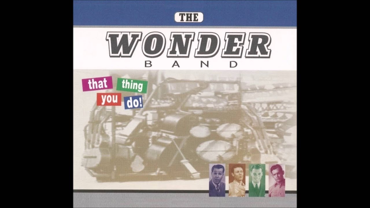 The Wonder Band - That Thing You Do! (Dance Version) (1997) - YouTube