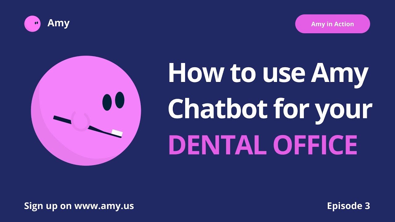 How to use Amy Chatbot for your DENTAL OFFICE | Amy in Action - YouTube