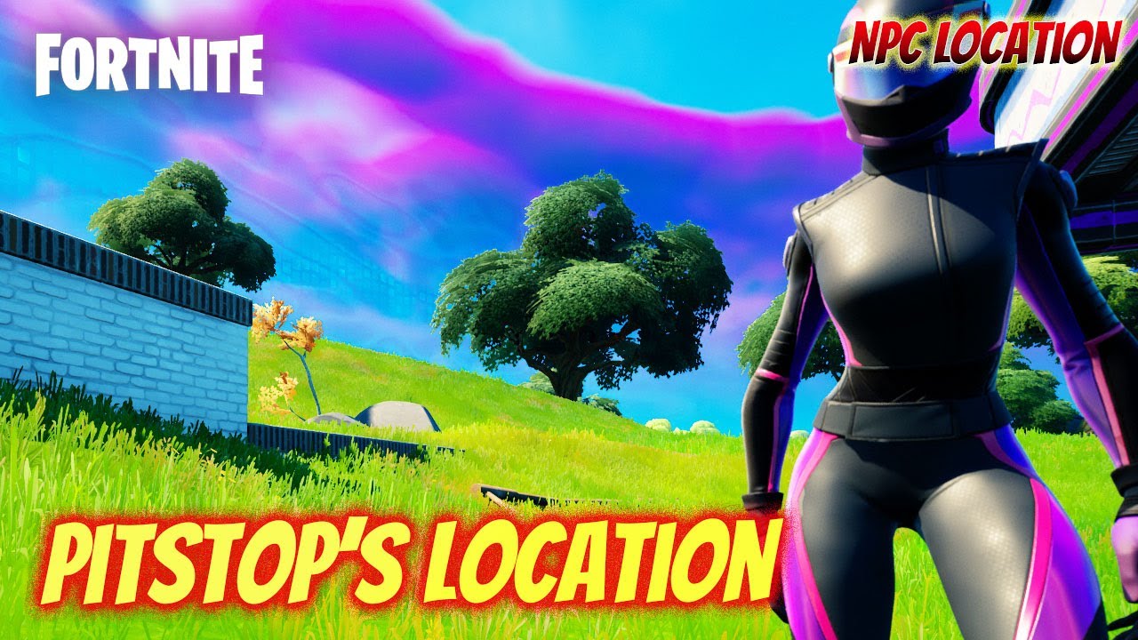 Pitstop's Location - NPC Character Location - Fortnite - YouTube