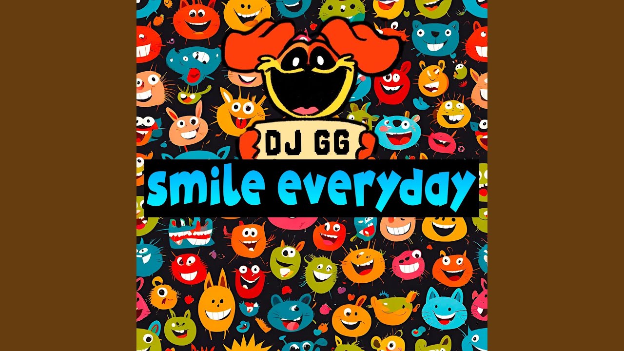 Smile Everyday (Smiling Critters Song) - YouTube