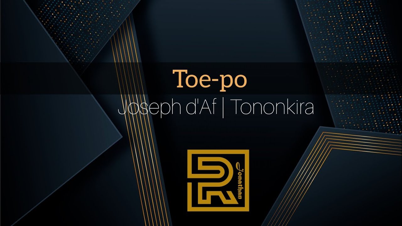 Toe-po | Joseph d'Af | Hira évangélique | Tononkira - YouTube