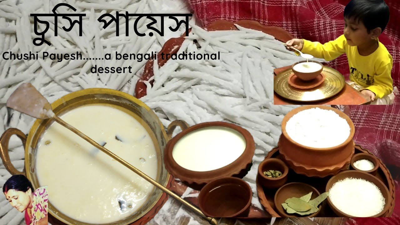 How To Make Chushi Payesh Bengali Way - YouTube