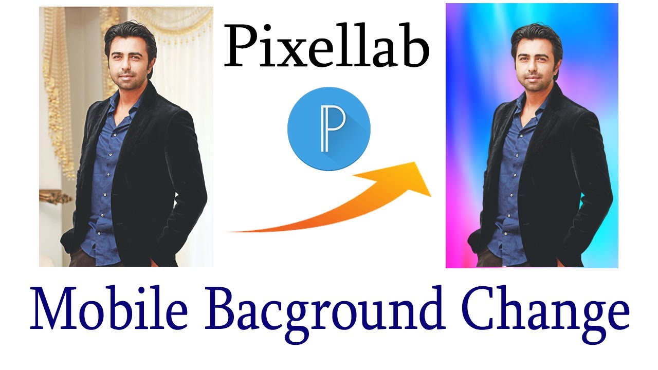 How to change photo background by using Pixel lab app - YouTube