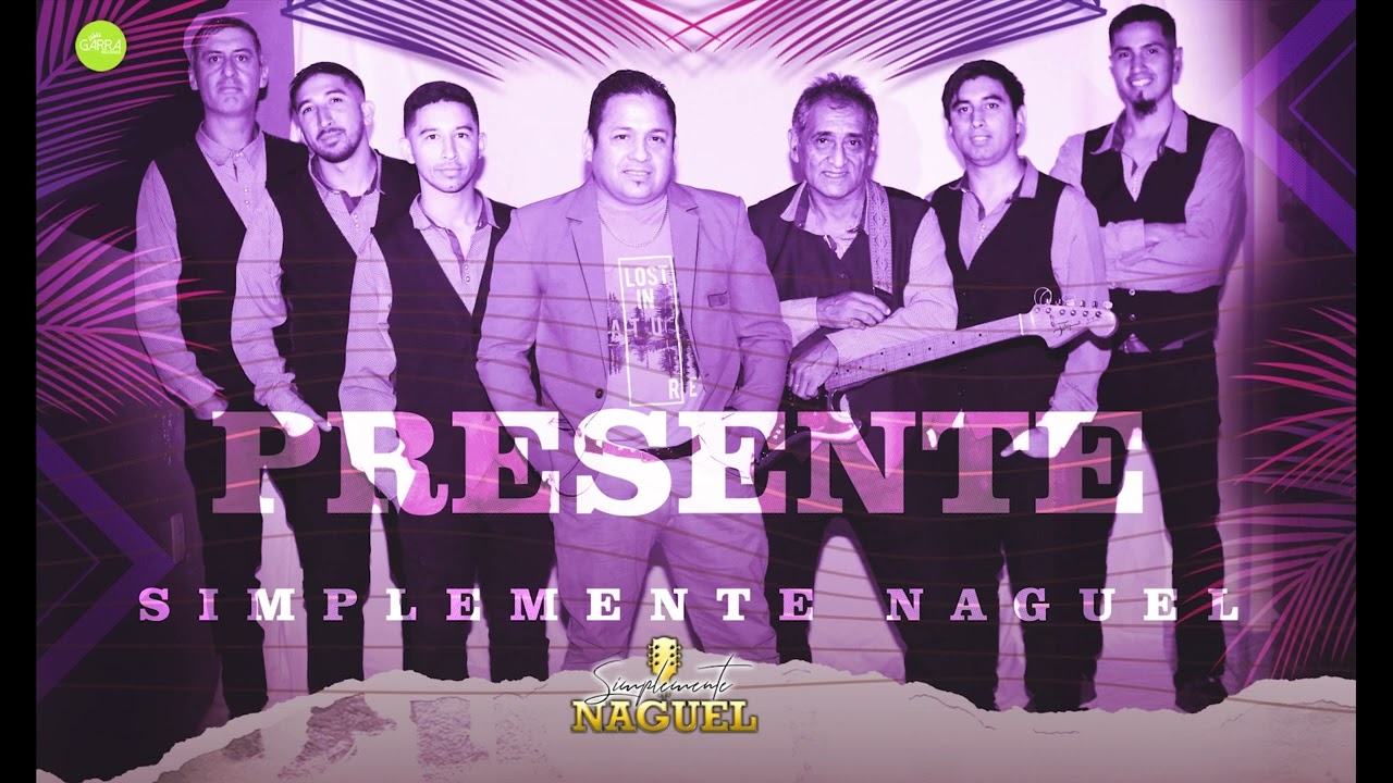 Simplemente Naguel - Presente (Audio Oficial) - YouTube
